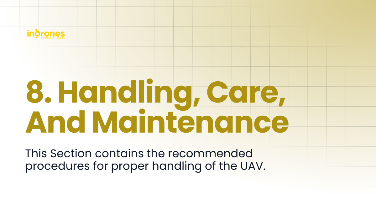 8. Handling, Care, And Maintenance | Indrones